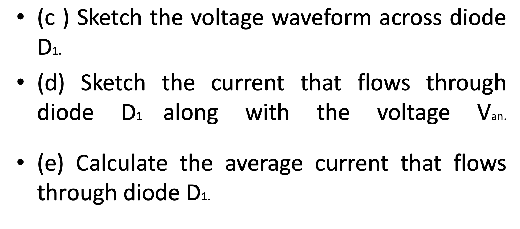 Solved Fig.3- (c) Sketch the voltage waveform across diode | Chegg.com