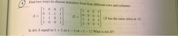 Solved Find two ways to choose nonzeros from four different | Chegg.com