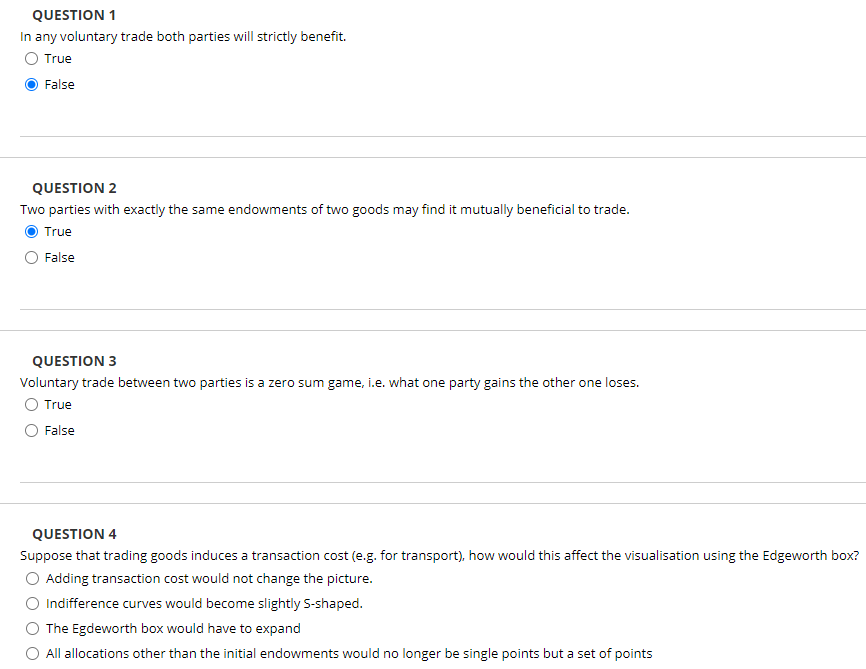 Solved QUESTION 1 In any voluntary trade both parties will | Chegg.com