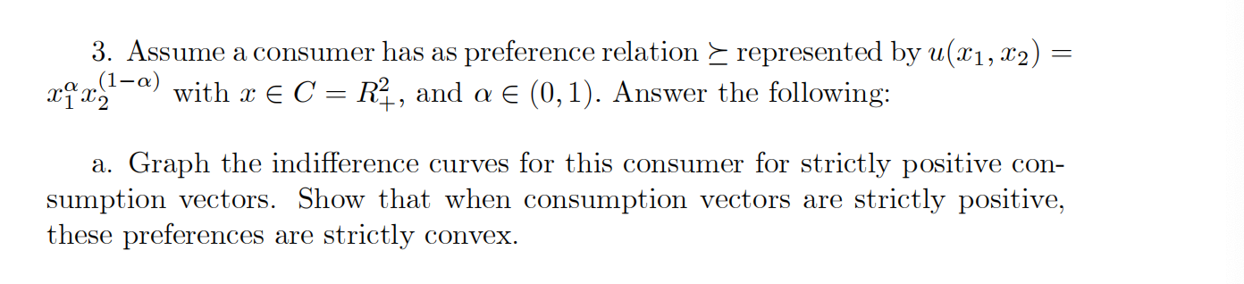 Solved 3. Assume a consumer has as preference relation ⪰ | Chegg.com