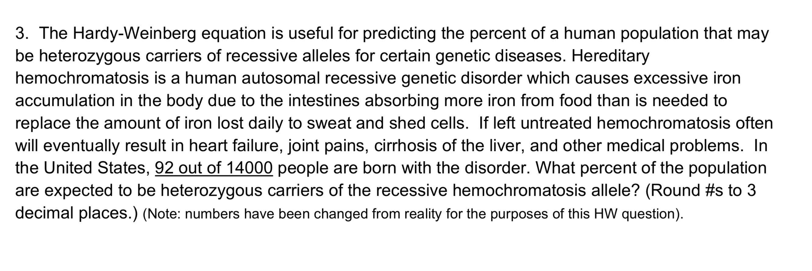 Solved a 3. The Hardy-Weinberg equation is useful for | Chegg.com