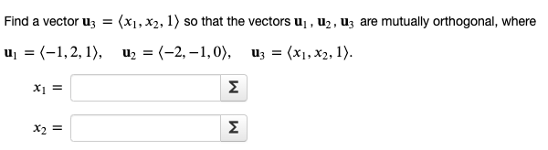 Solved Find a vector u3= x1,x2,1 so that the vectors | Chegg.com