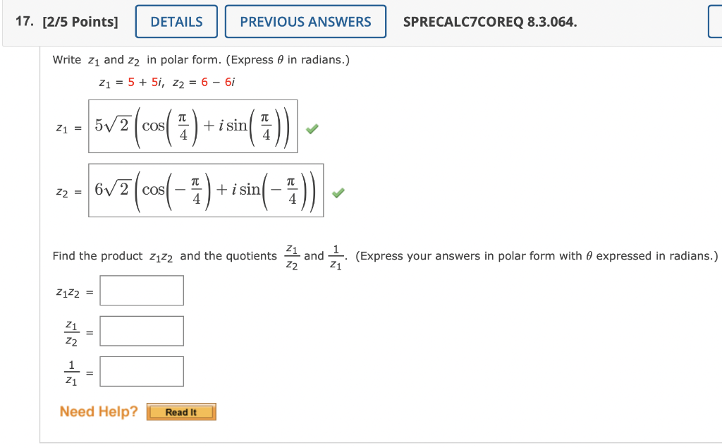 Solved Write z1 and z2 in polar form. (Express 𝜃 in | Chegg.com