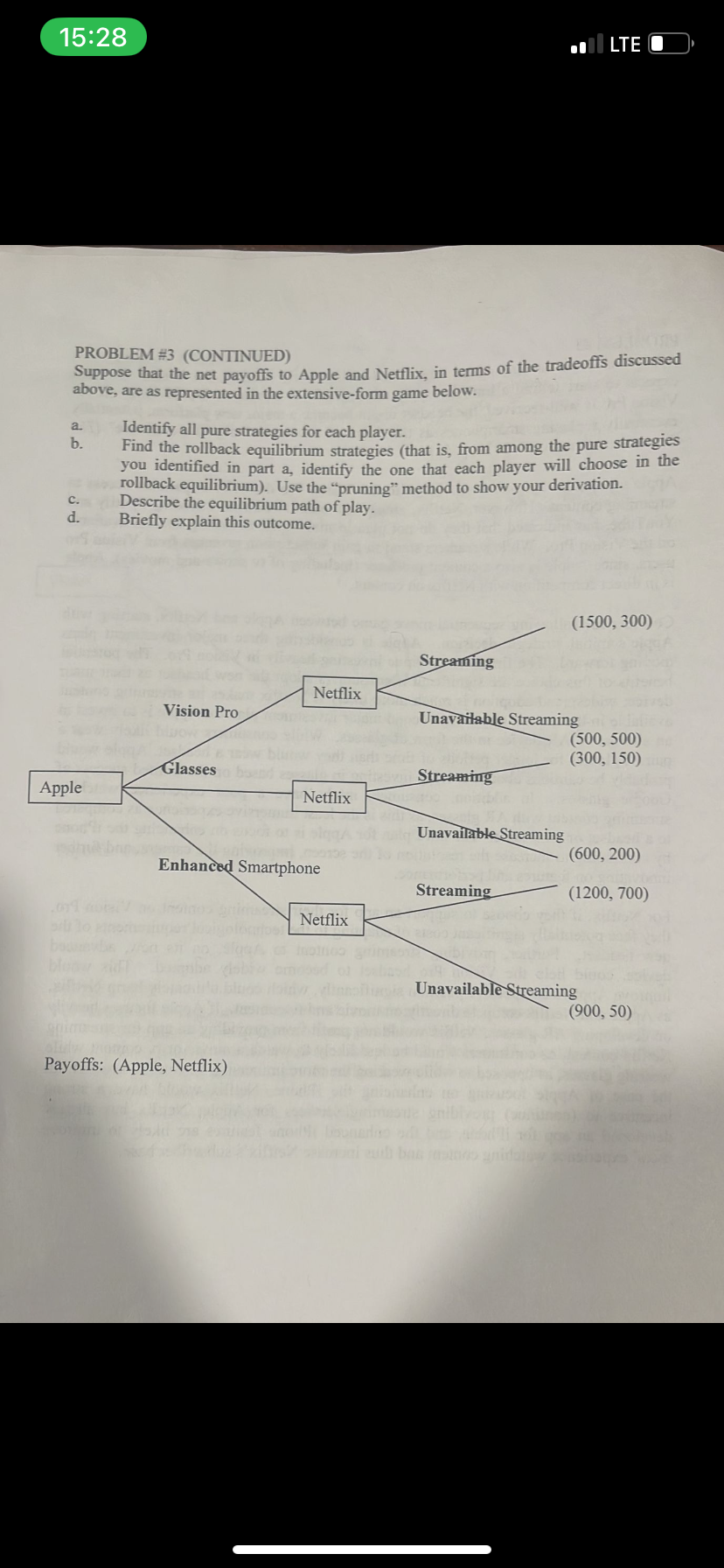 Solved PROBLEM #3 (CONTINUED)Suppose that the net payoffs to | Chegg.com