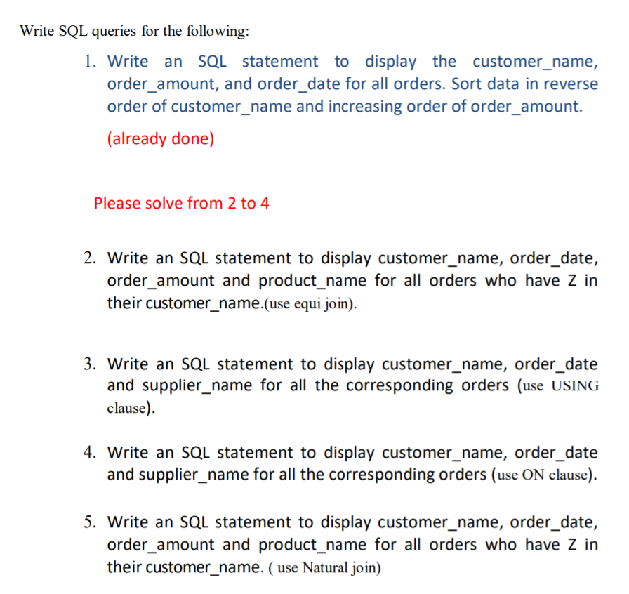 SQL -STRUCTURED QUERY LANGUAGE 1. Create the | Chegg.com