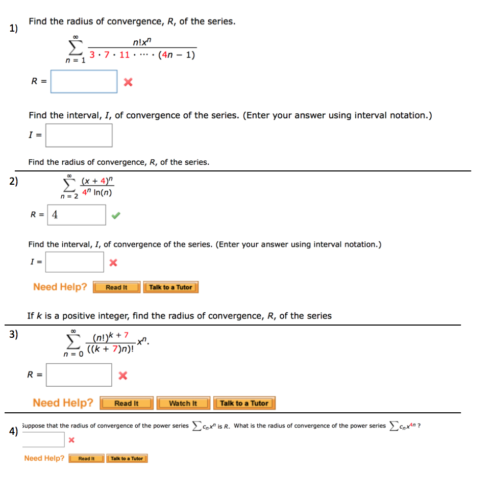 Solved Find the radius of convergence, R, of the series. 1) | Chegg.com