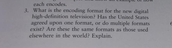Solved each encodes. 3. What is the encoding format for the | Chegg.com