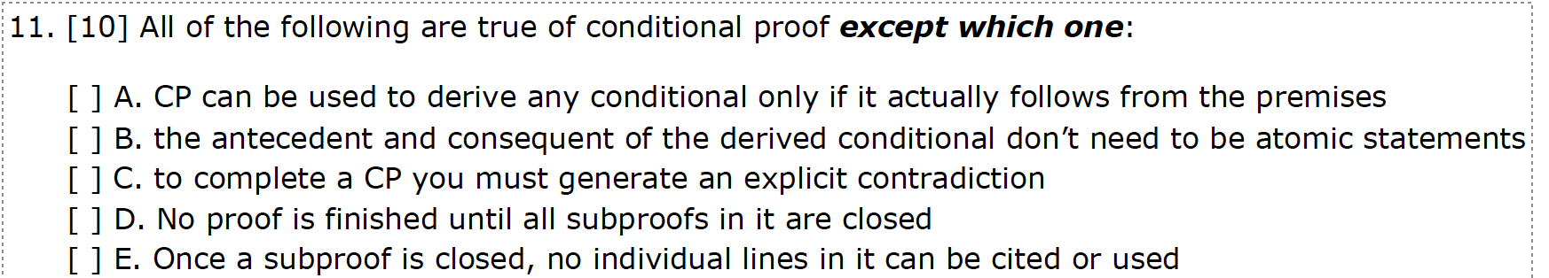 Solved 11. [10] All of the following are true of conditional | Chegg.com
