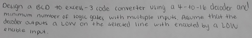 Solved Design A Bcd To Excess 3 Code Converter Using A 9489