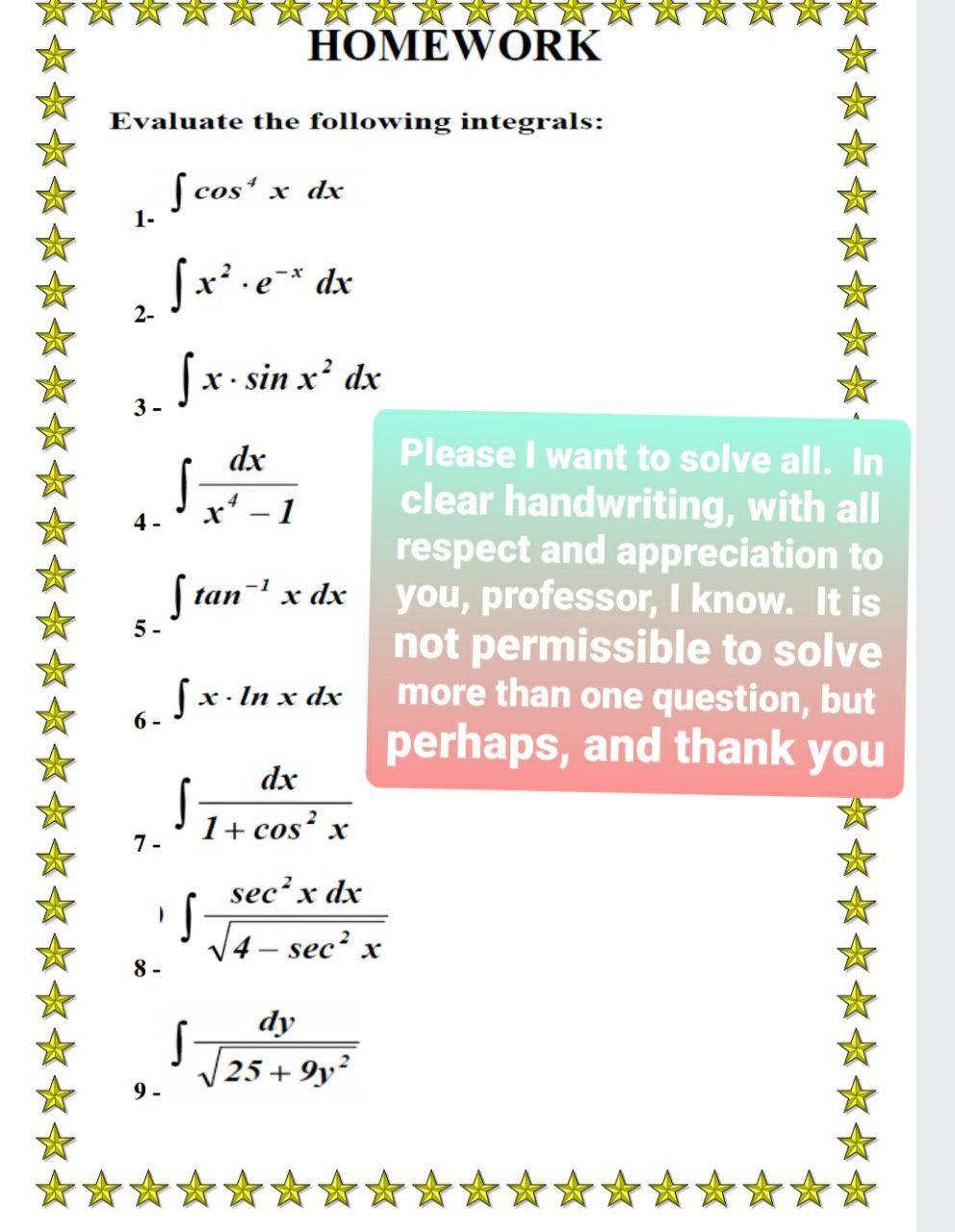 Solved HOMEWORK 1- 2- Evaluate the following integrals: S | Chegg.com