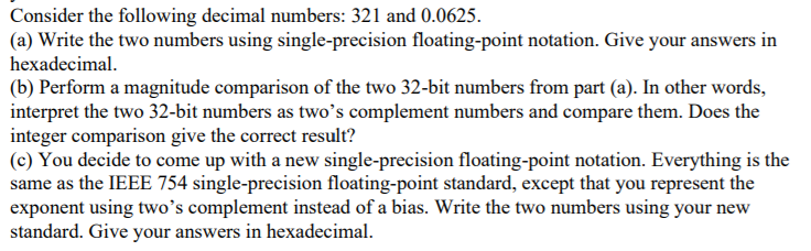 Solved Consider the following decimal numbers: 321 and | Chegg.com