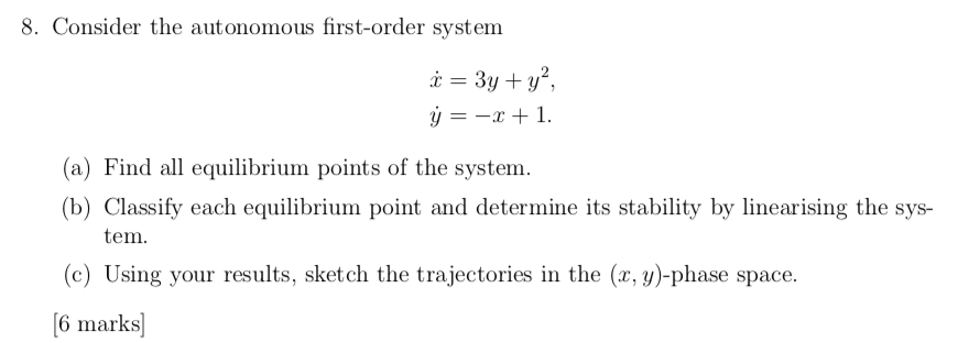 Solved 8. Consider the autonomous first-order system = 3y | Chegg.com