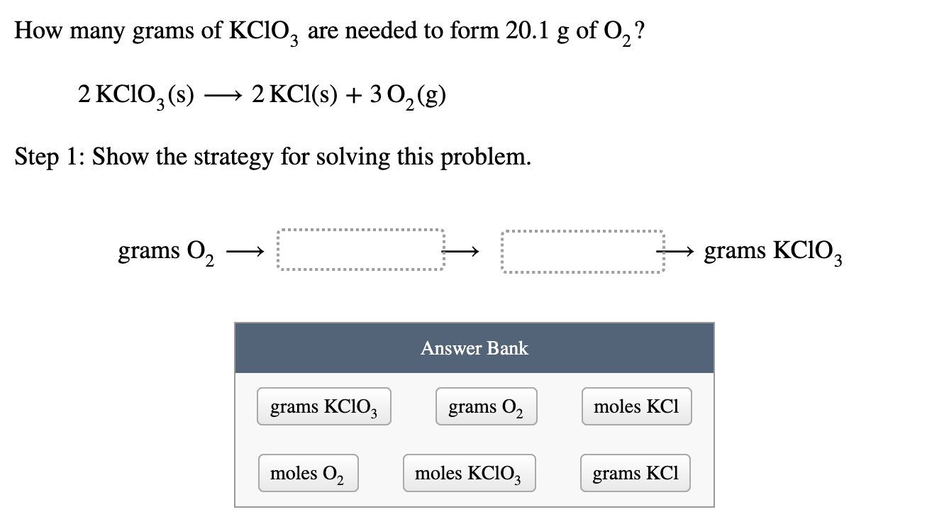 Solved How many grams of KClO3 are needed to form 20.1 g of | Chegg.com