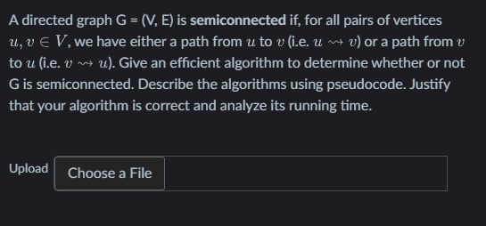Solved A directed graph G=(V,E) is semiconnected if, for all | Chegg.com