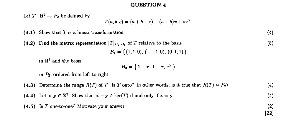 Solved QUESTION 4 Let T R3-P2 be defined by T(a, b, c) - (a | Chegg.com