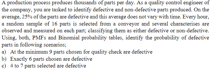Solved A production process produces thousands of parts per | Chegg.com