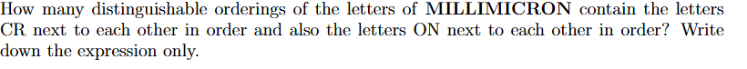 Solved How many distinguishable orderings of the letters of | Chegg.com