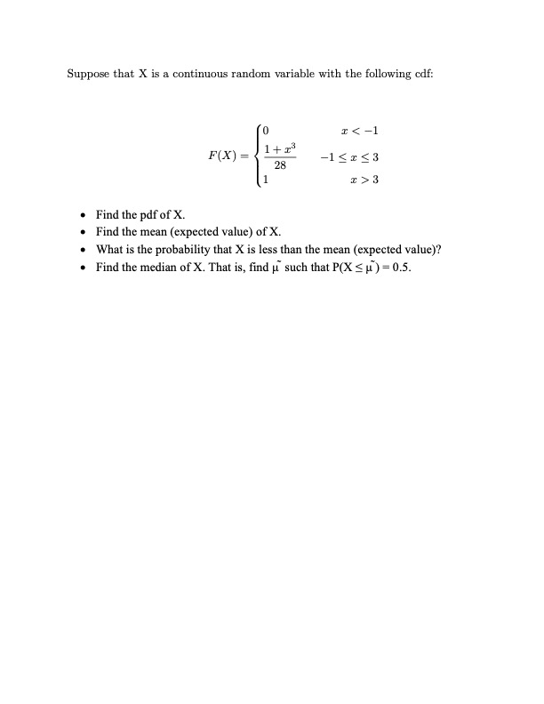 Solved Suppose That X Is a Continuous Random Variable With