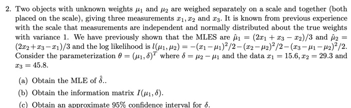 2. Two objects with unknown weights μ1 and μ2 are | Chegg.com