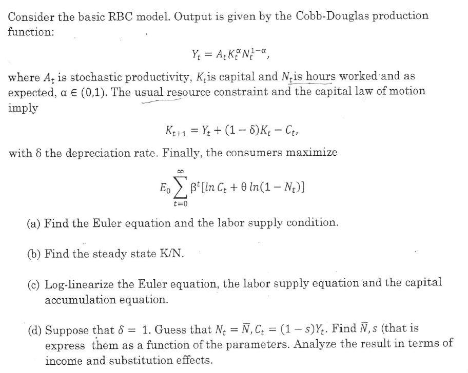 Consider the basic RBC model. Output is given by the | Chegg.com