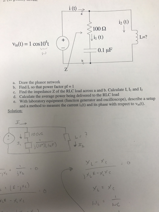 Solved Draw the phasor network Find L so that power | Chegg.com