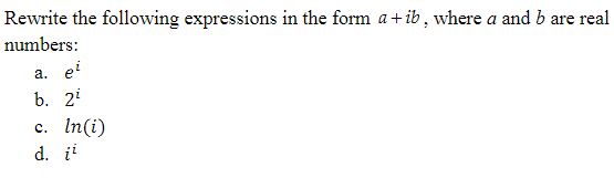 Solved Rewrite the following expressions in the form a+ib, | Chegg.com
