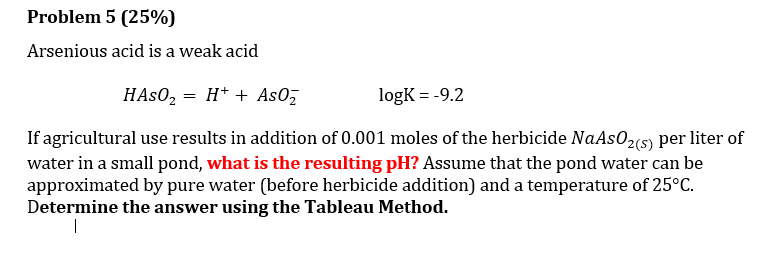 Solved Problem 5 (25%) Arsenious acid is a weak acid HASO2 = | Chegg.com