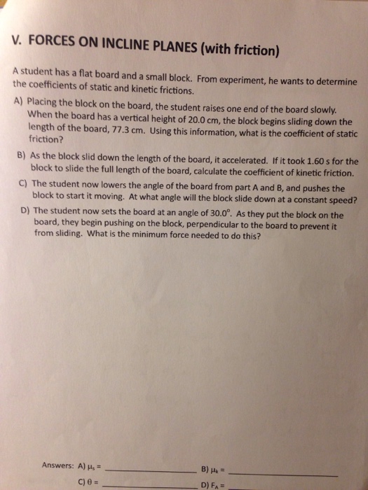 Solved FORCES ON INCLINE PLANES (with friction) A student | Chegg.com