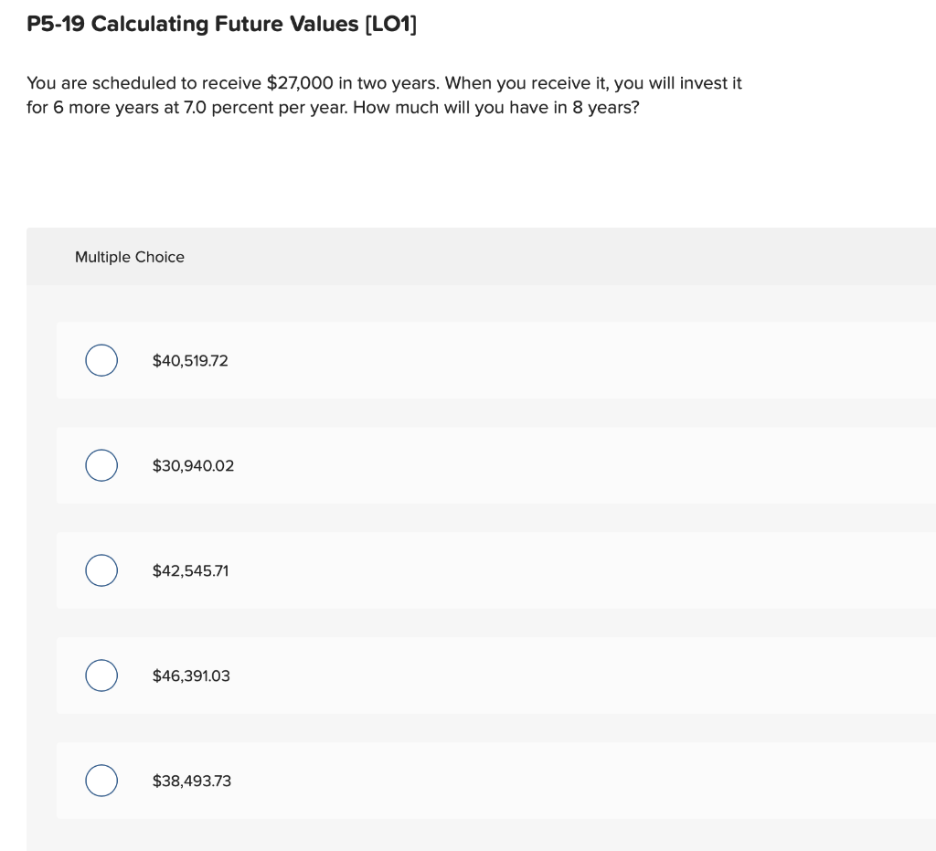 Solved P5-19 Calculating Future Values (LO1] You are | Chegg.com