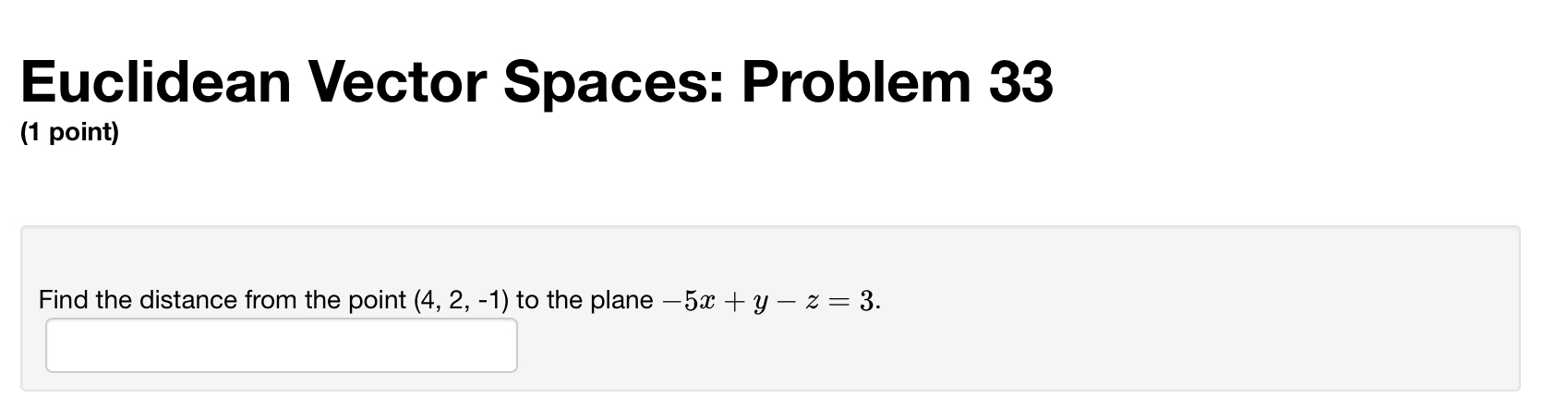 Solved Euclidean Vector Spaces: Problem 32 (1 point) Find | Chegg.com