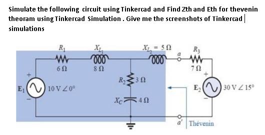 Solved Simulate the following circuit using Tinkercad and | Chegg.com