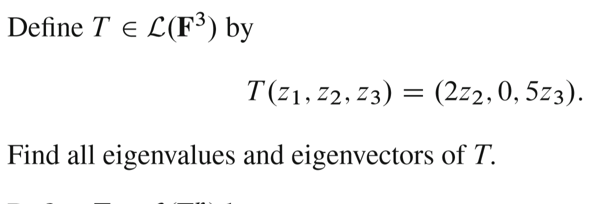 Solved Define TEL(F3) by T(21, 22, 23) = (222, 0, 523). Find | Chegg.com