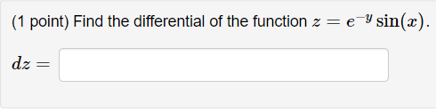 Solved (1 point) Find the differential of the function | Chegg.com