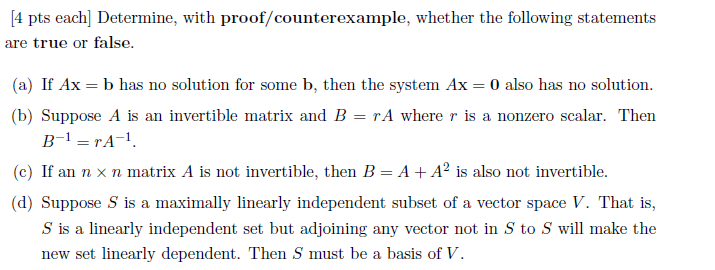 Solved [4 pts each] Determine, with proof/counterexample, | Chegg.com