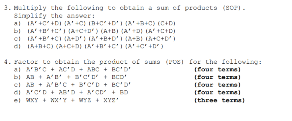 Solved 3. Multiply the following to obtain a sum of products | Chegg.com