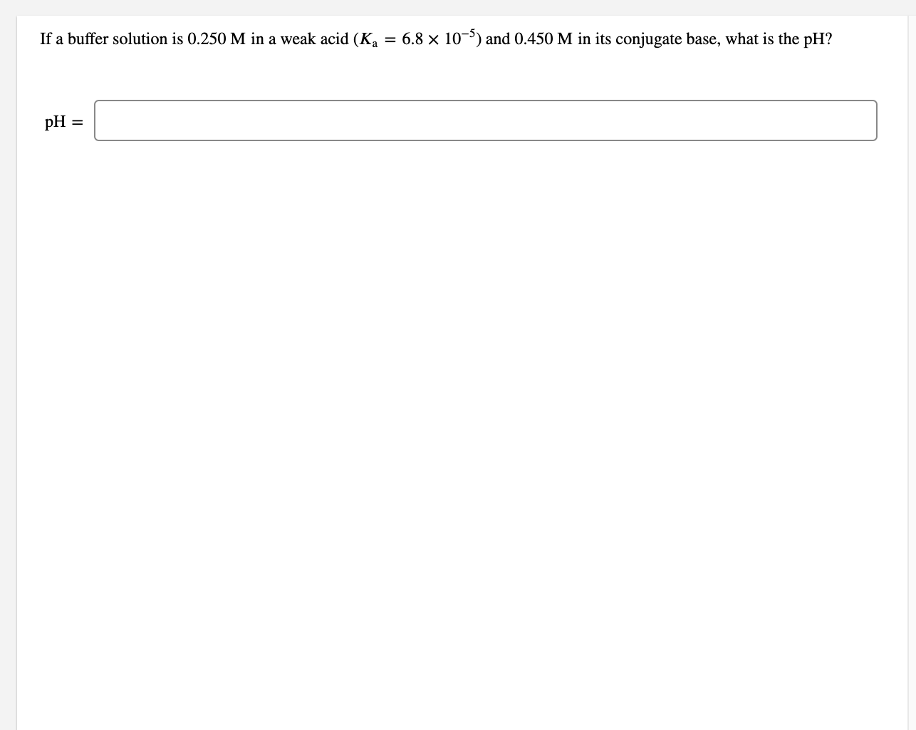 Solved If a buffer solution is 0.250 M in a weak acid (Ka = | Chegg.com