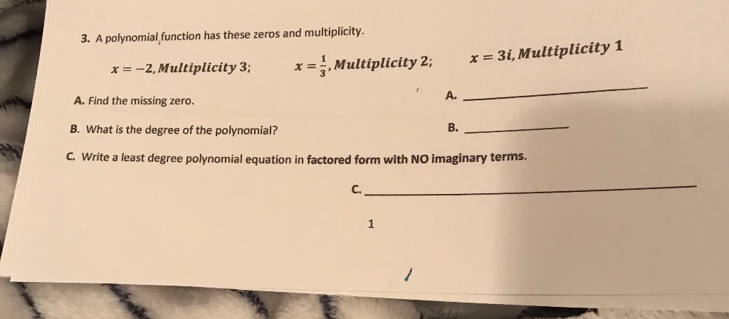 Solved 3. A polynomial function has these zeros and | Chegg.com