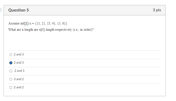 Solved Assume int[][] x={{1,2},{3,4},{5,6}} What are | Chegg.com