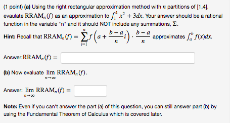 Solved (1 point) (a) Using the right rectangular | Chegg.com