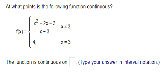 Solved At what points is the following function continuous? | Chegg.com