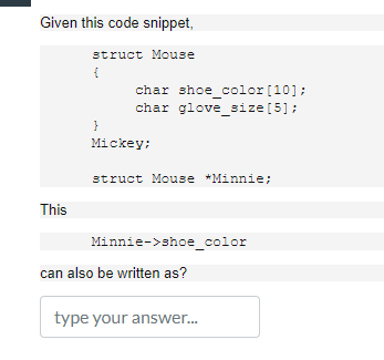 Solved Given this code snippet, struct Mouse f char | Chegg.com