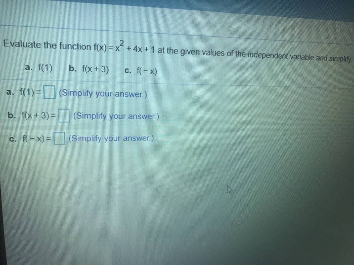 Solved Evaluate the function fx) x + 4x + 1 at the given | Chegg.com