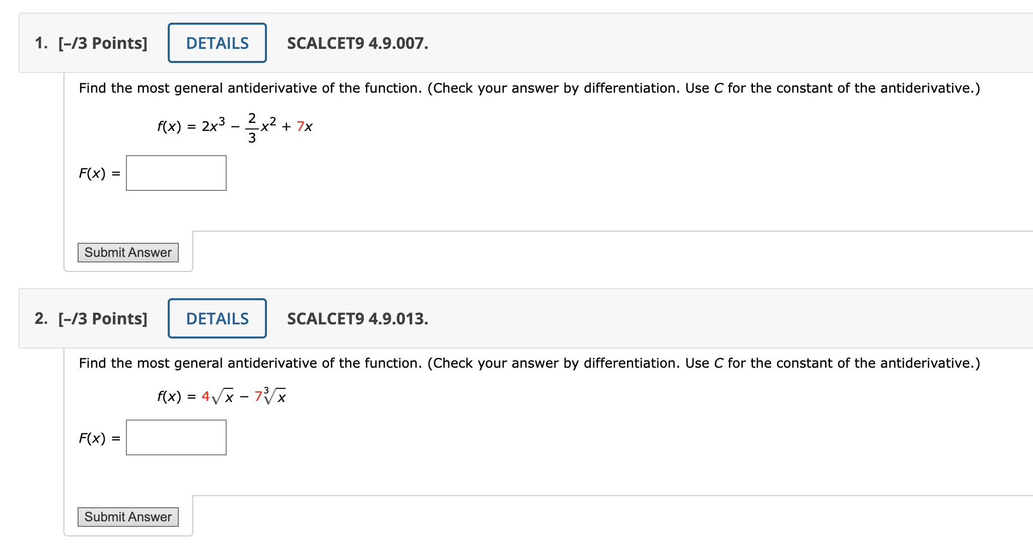 Solved [-/3 Points] SCALCET9 4.9.007. Find the most general | Chegg.com