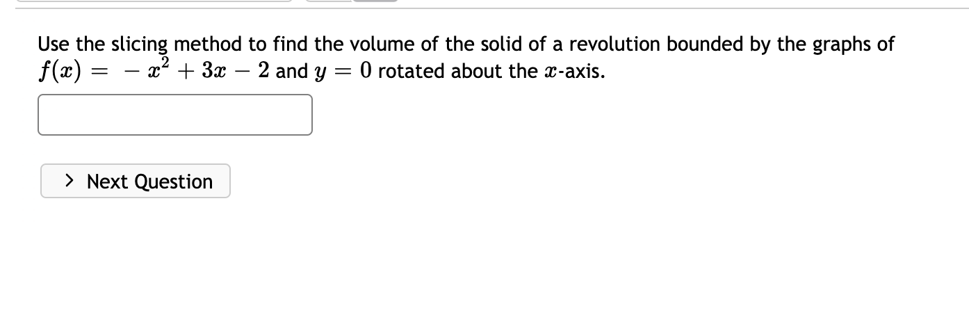 Solved Use the slicing method to find the volume of the | Chegg.com