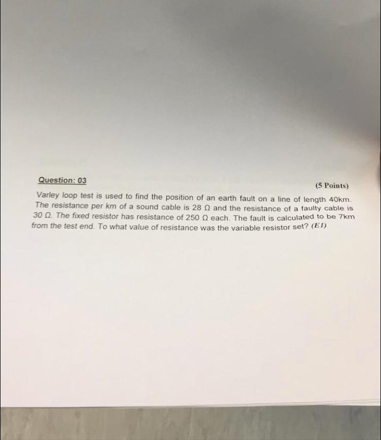 Solved Question: 03 (5 Points) Varley loop test is used to | Chegg.com