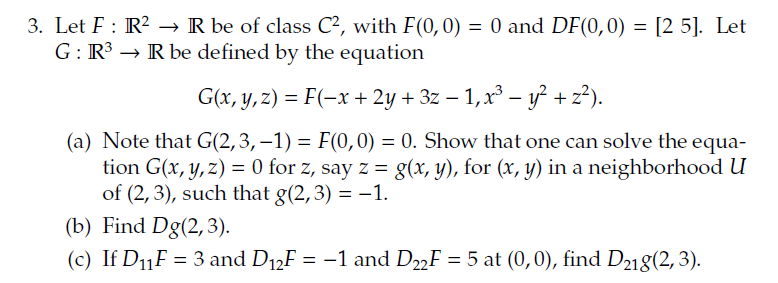 Solved Let F:R2→R be of class C2, with F(0,0)=0 and | Chegg.com