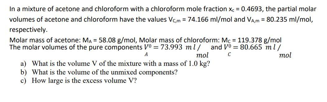 Solved In a mixture of acetone and chloroform with a | Chegg.com