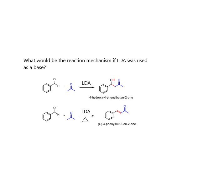 Solved What would be the reaction mechanism if LDA was used | Chegg.com