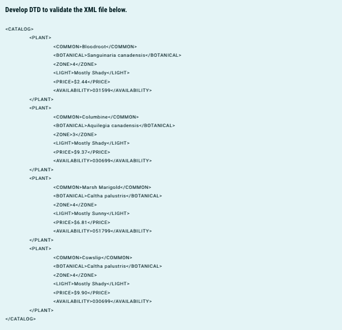 Solved Develop DTD to validate the XML file below. | Chegg.com