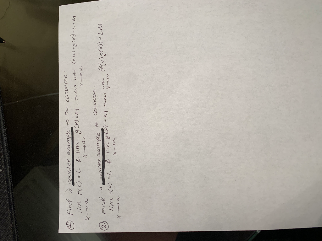 Solved 1) Find a counterexample to the converse of: limx→a | Chegg.com